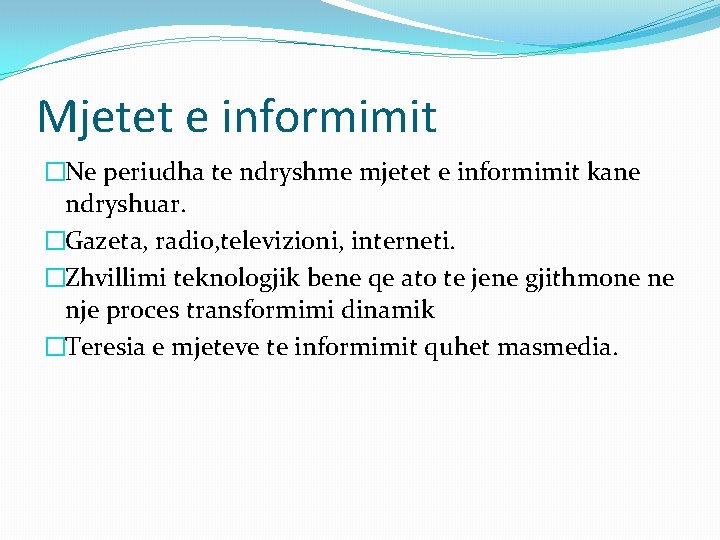QYTETARI Klasa X Tema Mjetet tradicionale dhe mjetet
