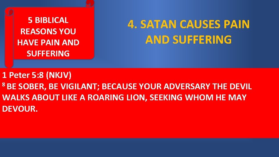5 BIBLICAL REASONS YOU HAVE PAIN AND SUFFERING