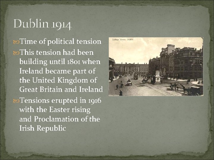 Dublin Circa 1914 Joyce and History By Leeza