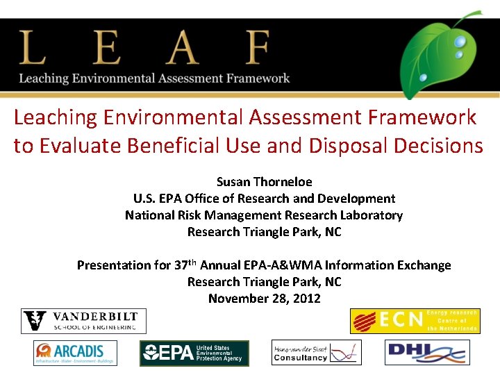 Leaching Environmental Assessment Framework to Evaluate Beneficial Use