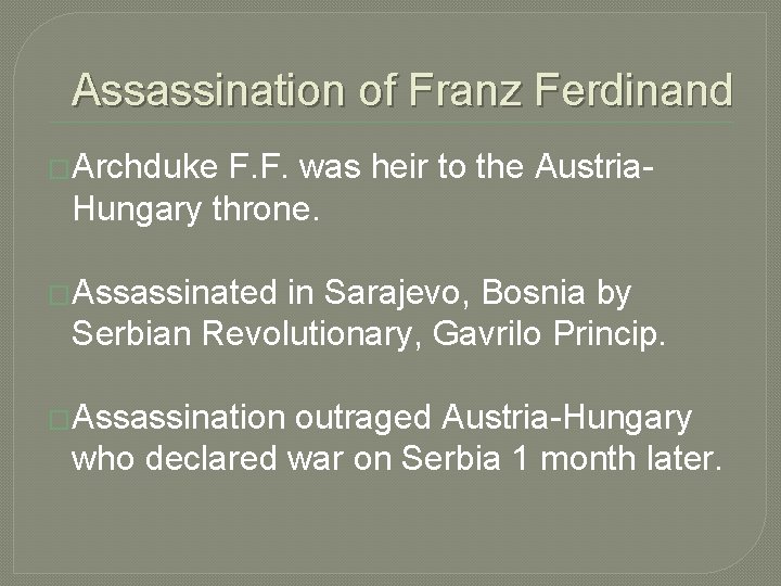 World War I The Great War Assassination of