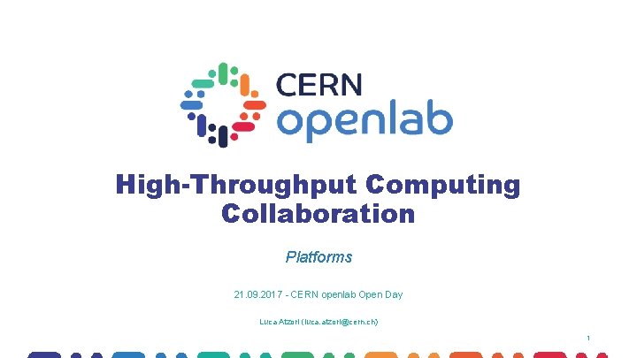 HighThroughput Computing Collaboration Platforms 21 09 2017 CERN