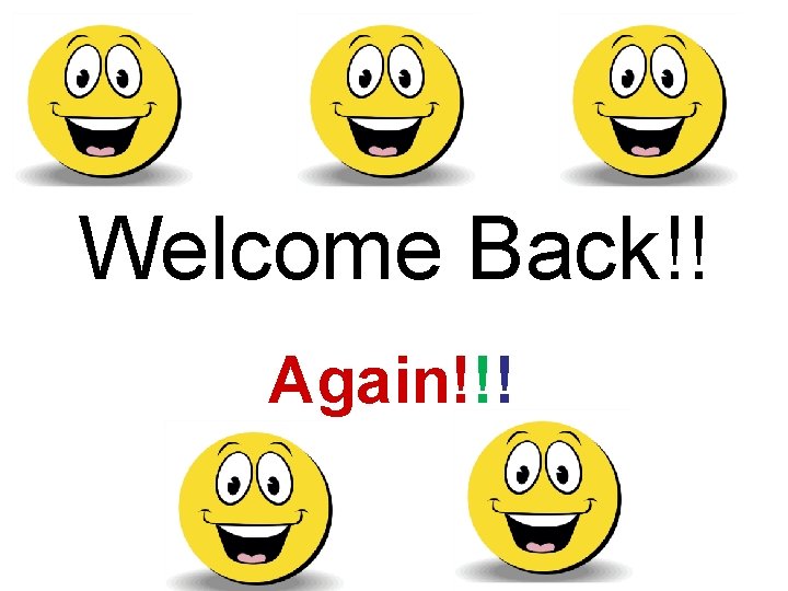 Section 7 1 Day 2 Welcome Back Again