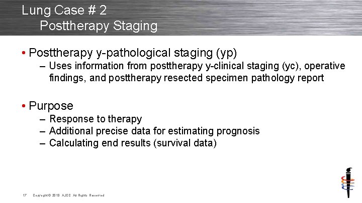 AJCC Staging Moments AJCC TNM Staging 8 th