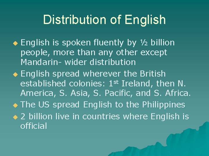 Geography of Language Where are English speakers distributed