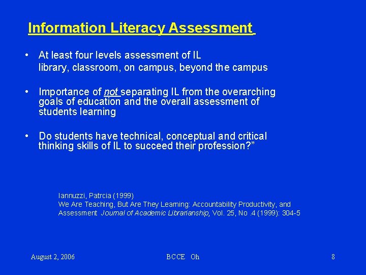 Collaborative Integration of Information Literacy A Progress Report