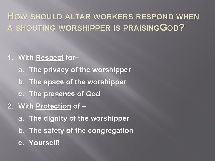 ALTAR WORKERS TRAINING WHO WHAT WHERE WHEN HOW