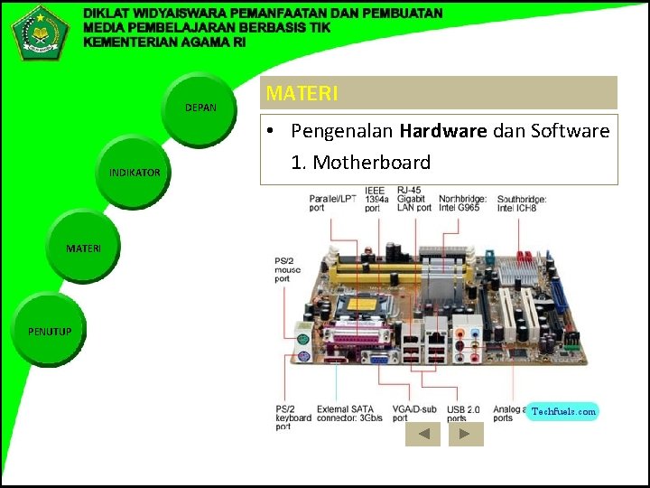 DEPAN INDIKATOR MATERI PENUTUP PEMELIHARAAN HARDWARE DAN SOFTWARE