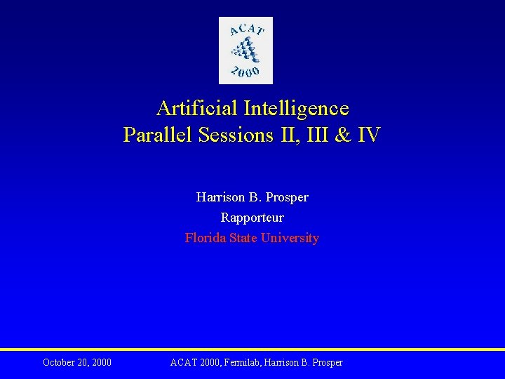Artificial Intelligence Parallel Sessions II III IV Harrison