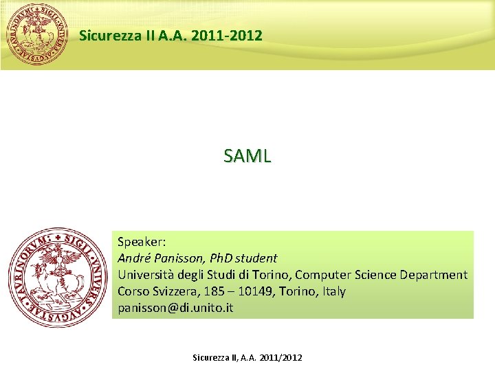 Sicurezza II A A 2011 2012 SAML Speaker