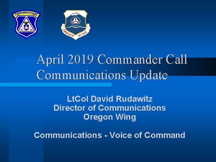 April 2019 Commander Call Communications Update Lt Col