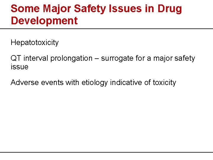 Perspectives of Safety Issues in Drug Development Industry