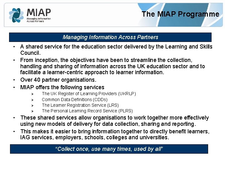 MIAP AND THE HE SECTOR Presentation by Lynne