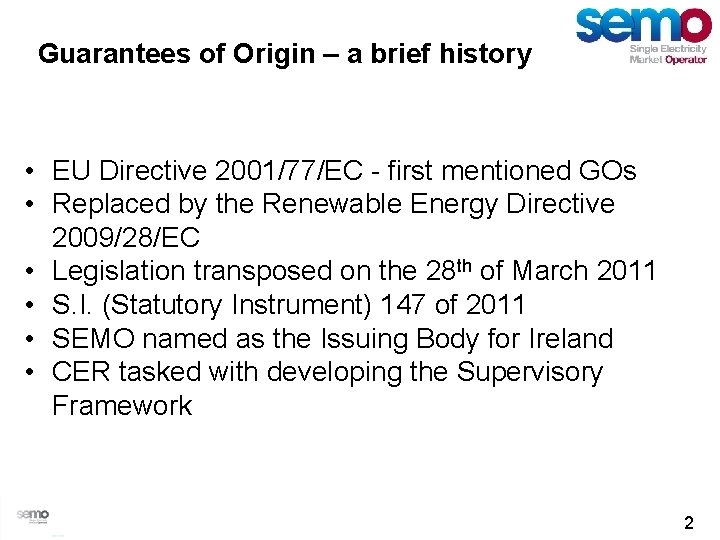 Guarantees of Origin Scheme 30 th November 2011