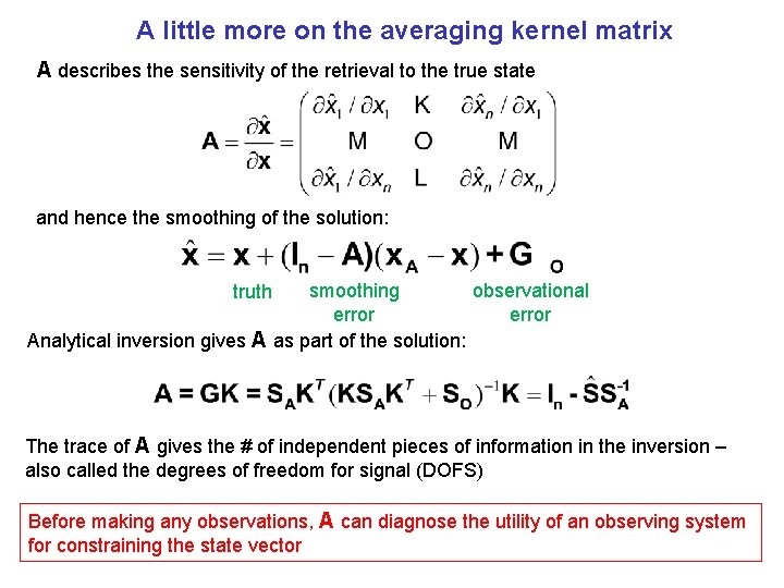 Inverse modeling in a linear algebra framework Use