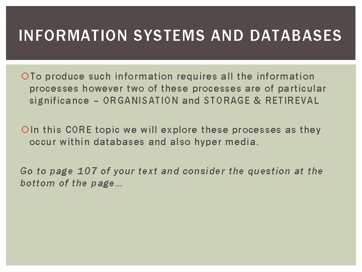 INFORMATION SYSTEMS AND DATABASES CORE 2 Information systems
