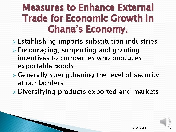 PRESENTATION ON THE FOUR4 WAYS BY WHICH GHANA