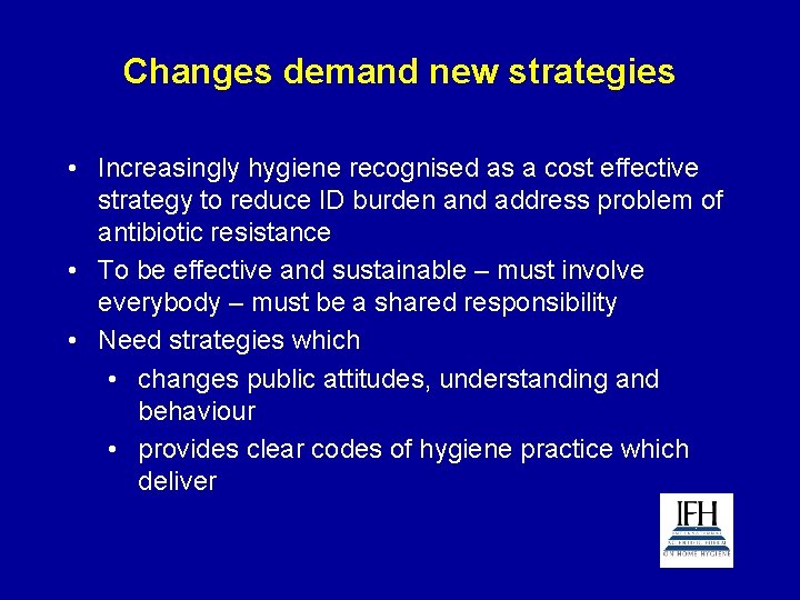 Developing a sustainable and effective approach to hygiene