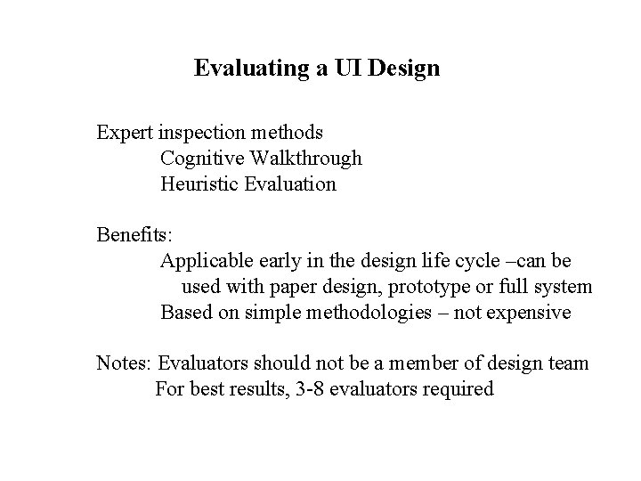Evaluating a UI Design Expert inspection methods Cognitive