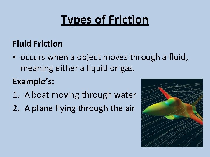 Friction Objectives of The Lesson Explain what Friction