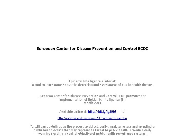 European Center for Disease Prevention and Control ECDC