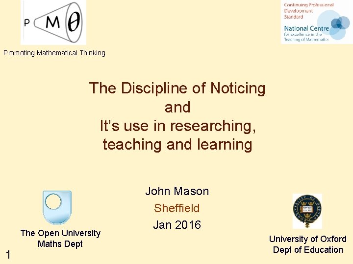 Promoting Mathematical Thinking The Discipline of Noticing and
