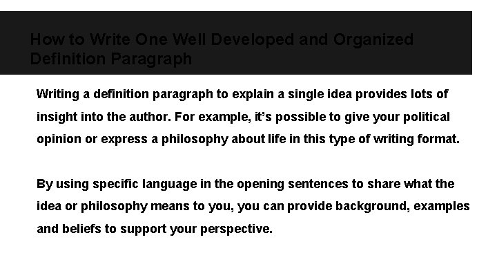 How to Write One Well Developed and Organized