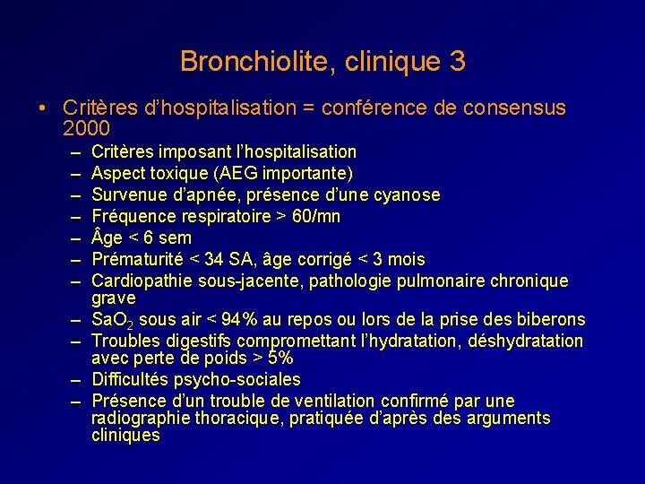 Bronchiolite tiologie Origine virale VRS 95 des enfants