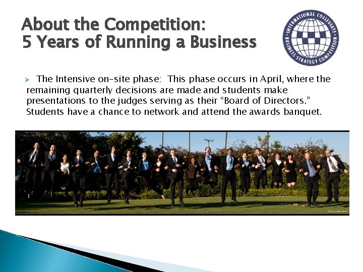 The International Collegiate Business Strategy Competition The worlds