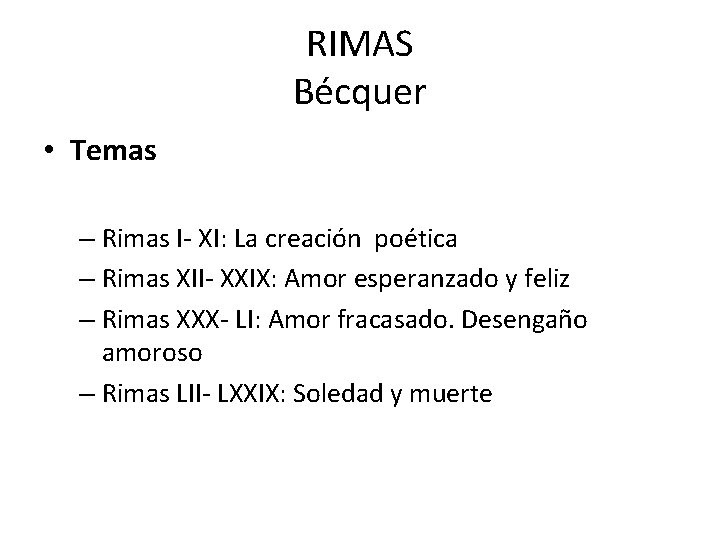 RIMAS Bcquer Temas Rimas I XI La creacin