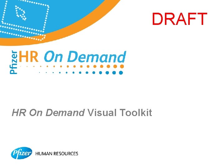 DRAFT HR On Demand Visual Toolkit HR On