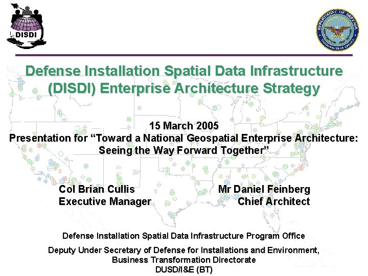 DISDI Defense Installation Spatial Data Infrastructure DISDI Enterprise