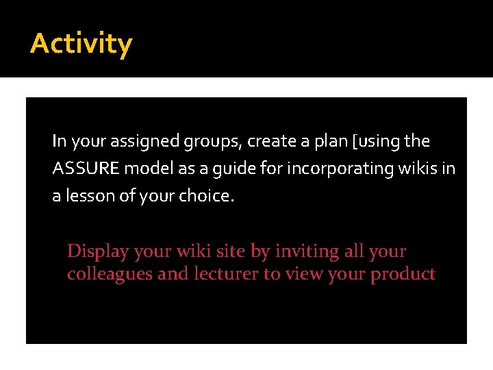 Using Wikis to Facilitate Teaching Learning Learning Outcomes