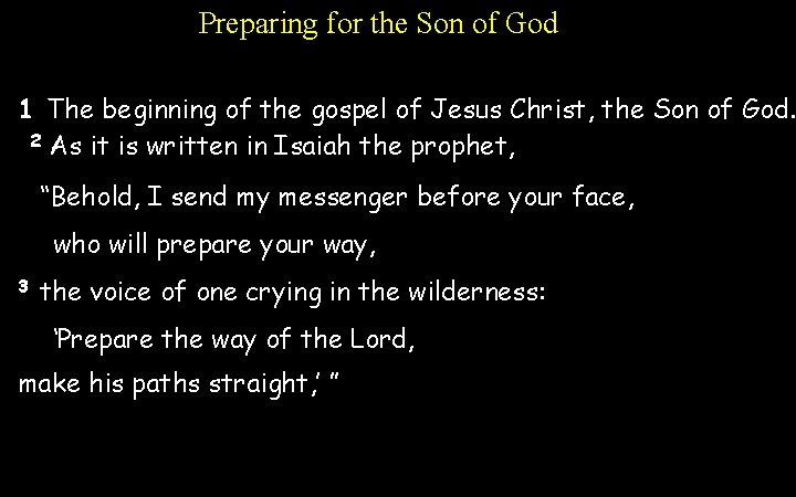 Mark 1 1 15 1 The beginning of