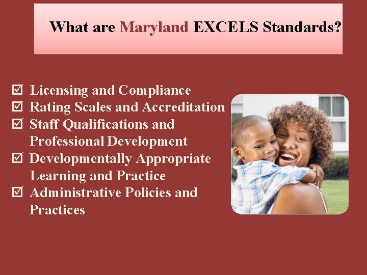 Excellence Counts in Early Learning and School Age