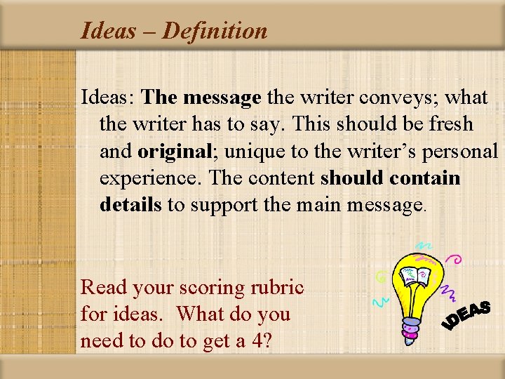 The Six Traits of Writing Student Objectives Students