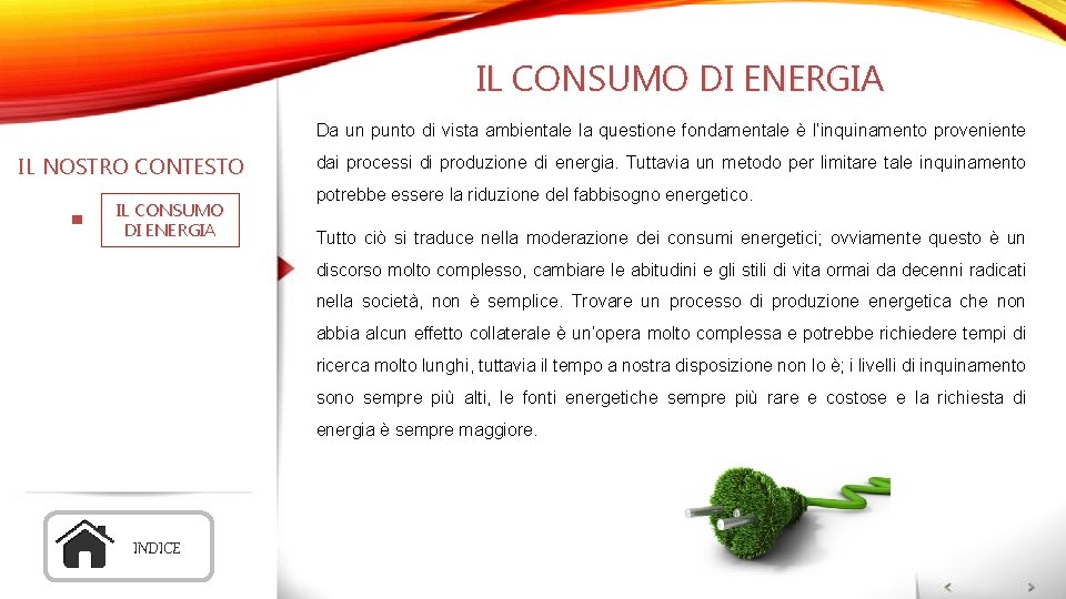 ENERGIA E AMBIENTE INDICE LENERGIA LA TERMODINAMICA LE
