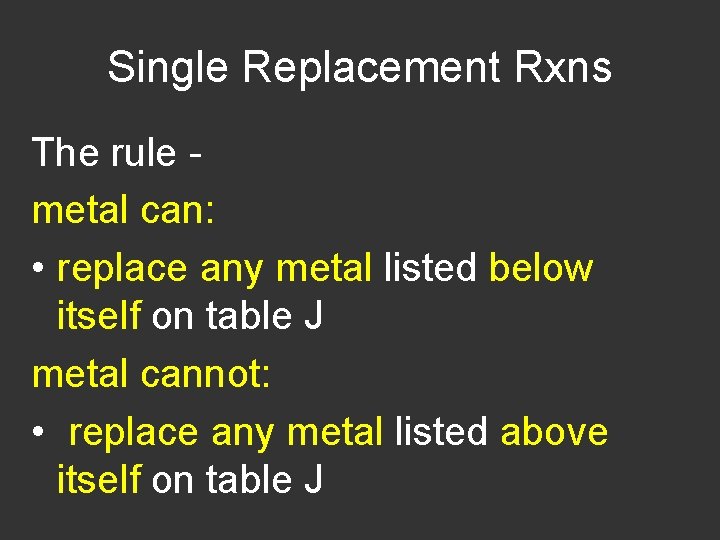 A word about Single Replacement Reactions A BX