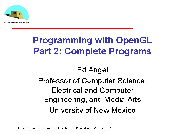 Programming with Open GL Part 2 Complete Programs