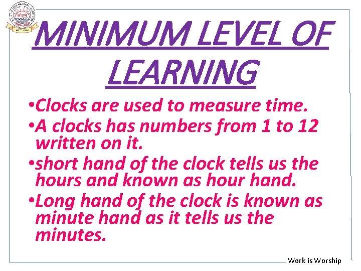 MATHEMATICS CLASS IV TIME AND CALENDAR Work is
