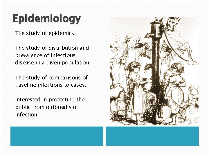 Epidemiology Patterns of MicrobeHuman Interactions in Causing Infection