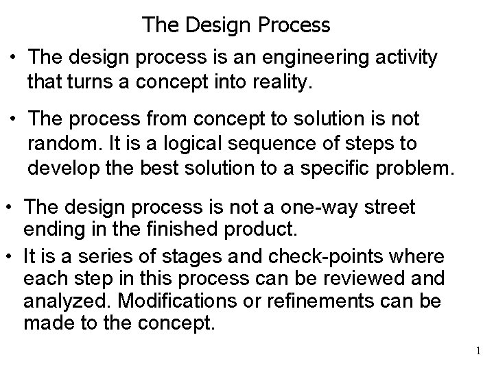 The Design Process The design process is an