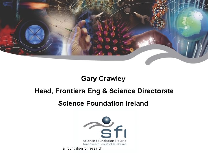 Gary Crawley Head Frontiers Eng Science Directorate Science