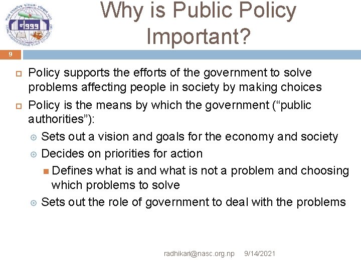 1 PUBLIC POLICY PROCESS 9142021 Rajendra Adhikari Director