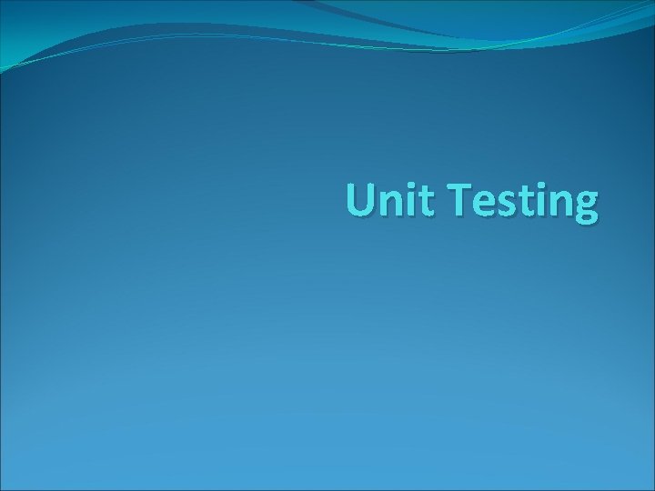 Unit Testing Pentingnya Unit Pengujian Unit pengujian digunakan