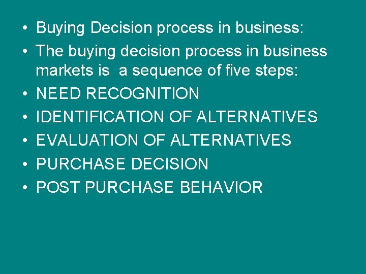 Business Markets Business Buying Behavior The business markets