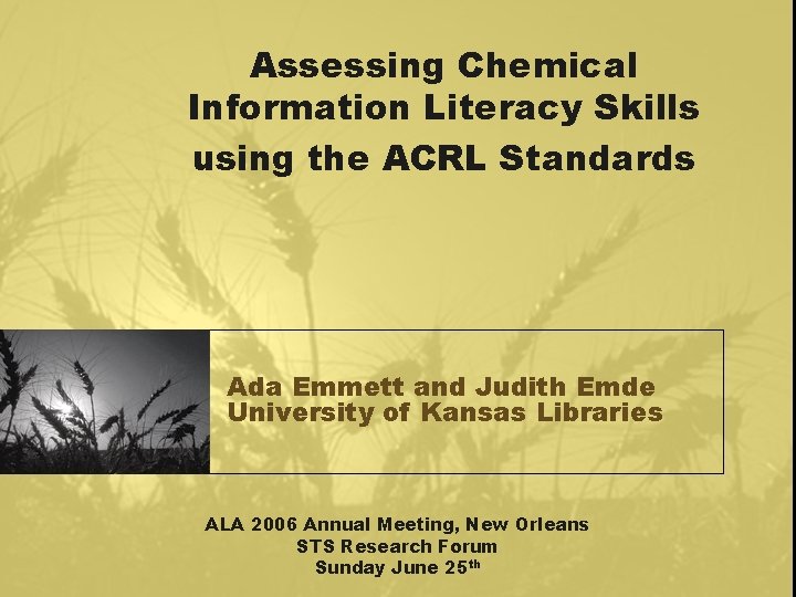 Assessing Chemical Information Literacy Skills using the ACRL