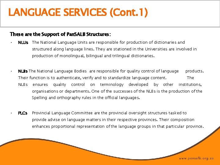 PRESENTATION ON PAN SOUTH AFRICAN LANGUAGE BOARD PANSALB
