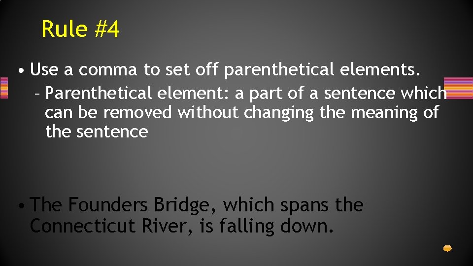 COMMAS Rules and examples Rule 1 Use a