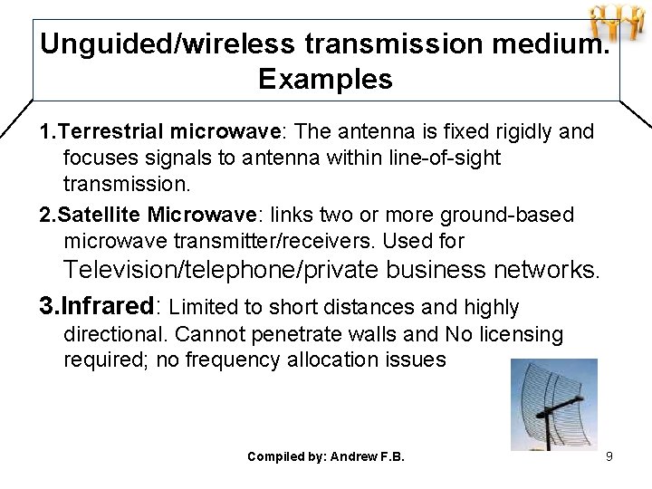 NETWORKING Compiled by Andrew F B 1 Data